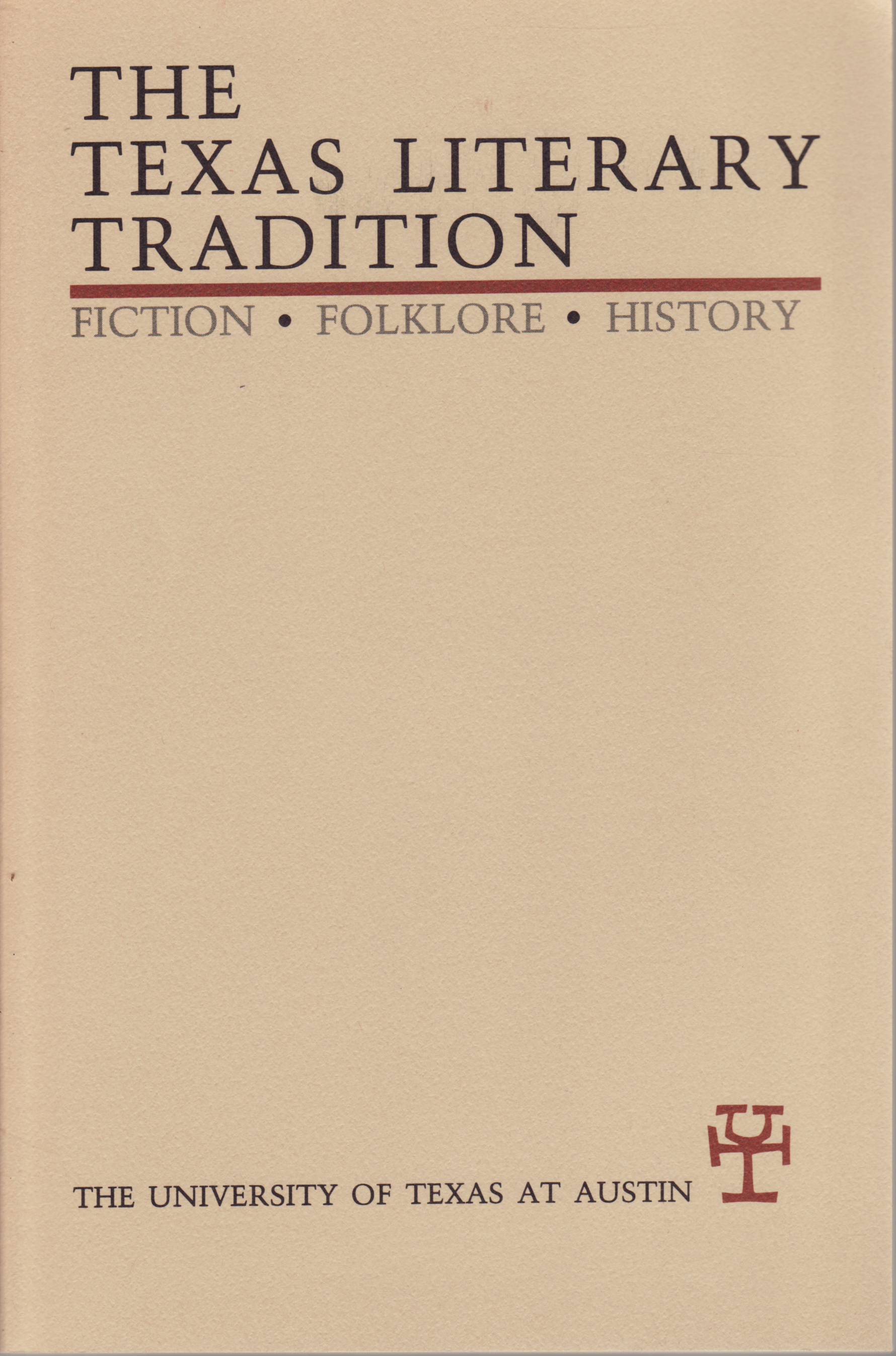 The Texas Literary Tradition Fiction, Folklore, History | eBay