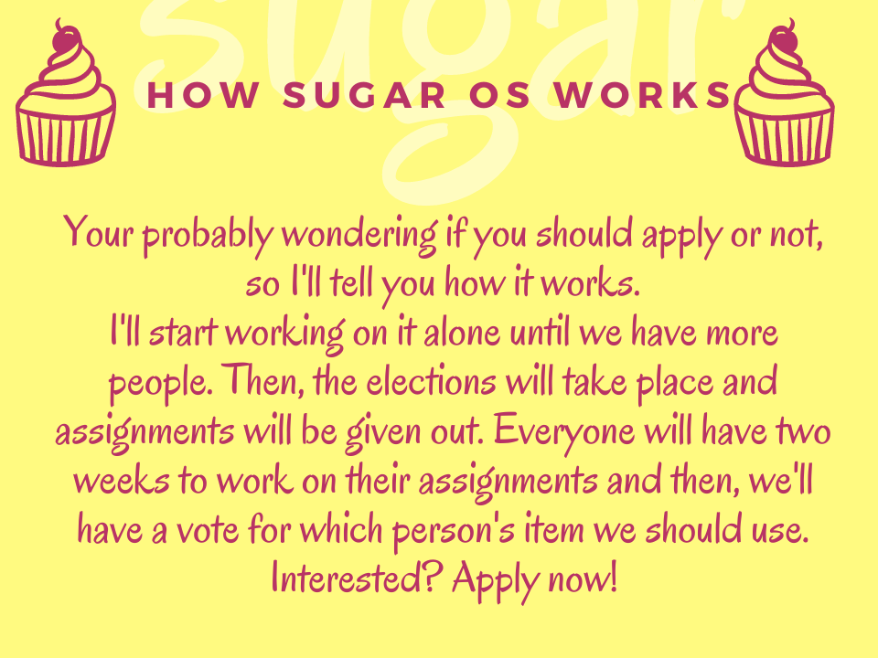 Sugar OS // An organised OS collab // Open for applications - Discuss ...