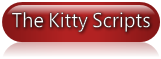 THE KITTY SCRIPTS | Where scripting is a pleasure! | All Scripting ...