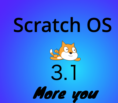ScratchOS 3.1 (GUI and game writers needed) - Discuss Scratch