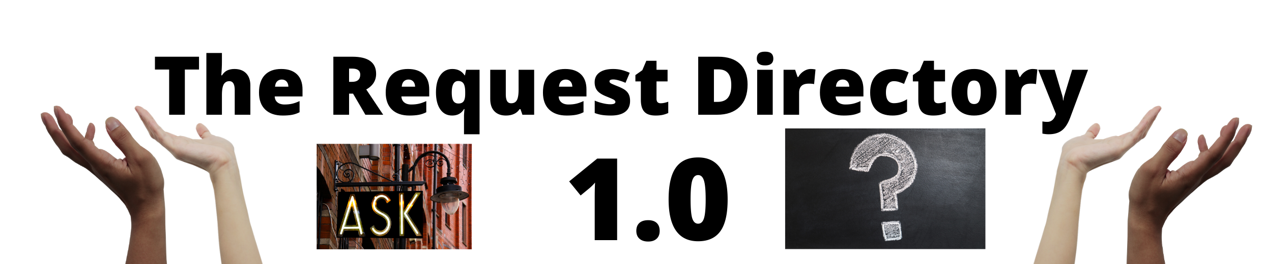 The Request Directory 1.0 | See available requests and get your request ...