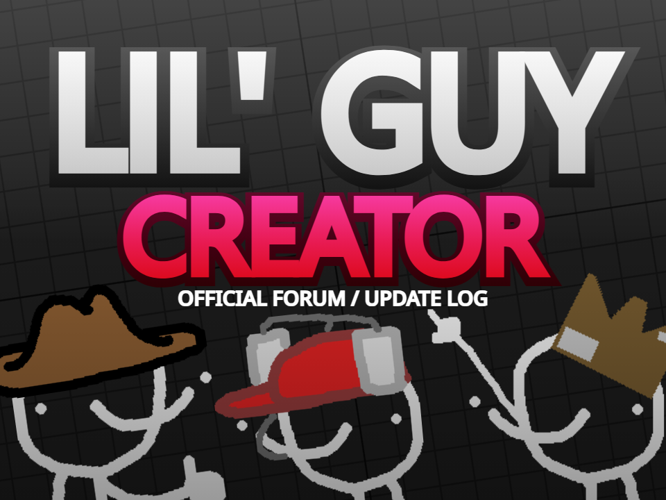 [ONE YEAR] LIL' GUY CREATOR - THE MOST FUN AND CUSTOMIZABLE CREATOR ...